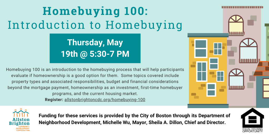 Homebuying 100: Introduction to Homebuying (May 2022) - Allston Brighton Community Development ...