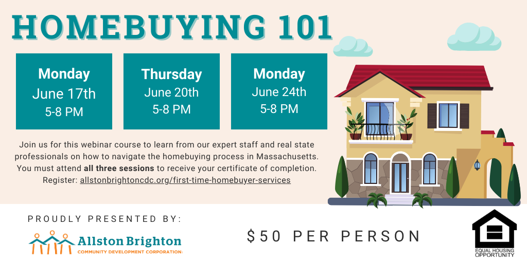June 2024 Homebuying 101 (Virtual) - Allston Brighton Community ...